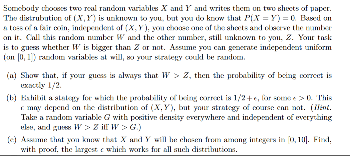Solved Somebody chooses two real random variables x ﻿and Y | Chegg.com