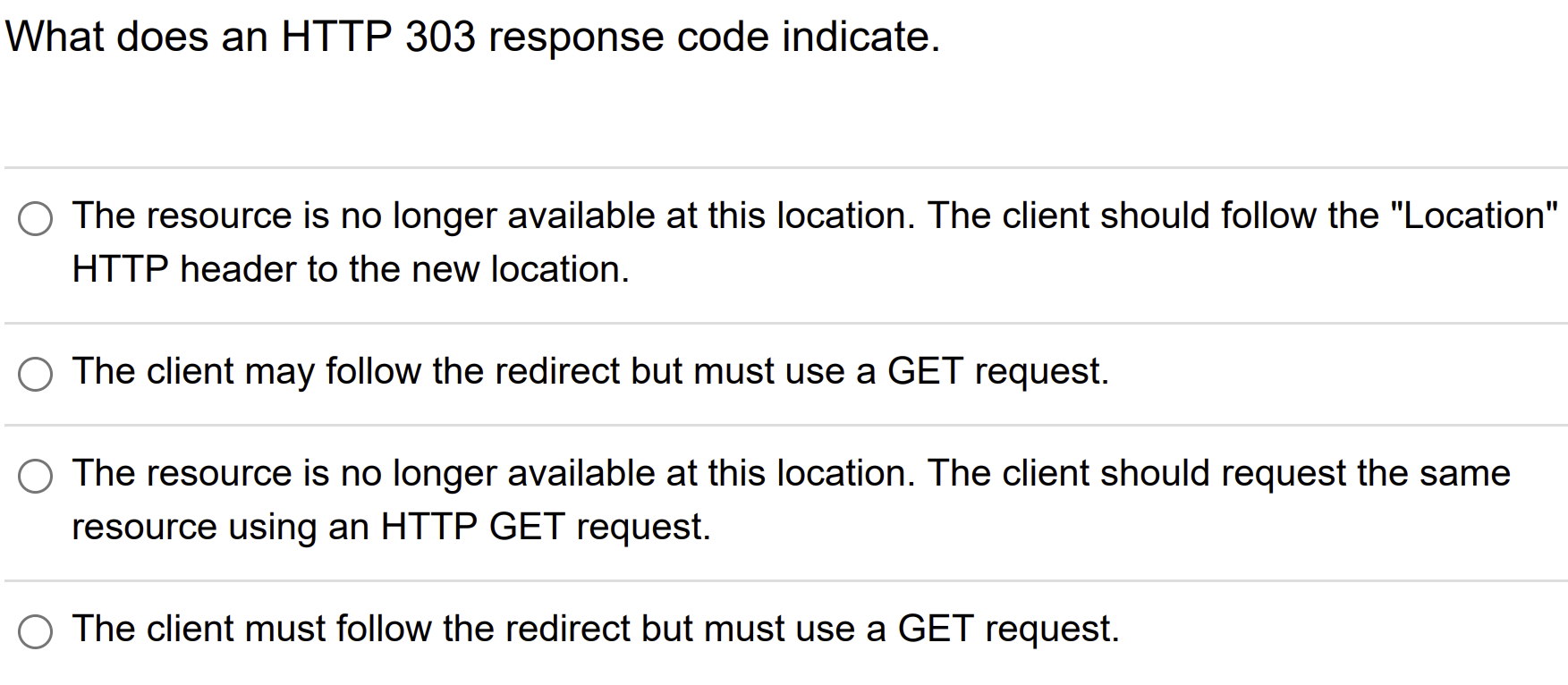 Solved What does an HTTP 303 response code indicate. O The | Chegg.com