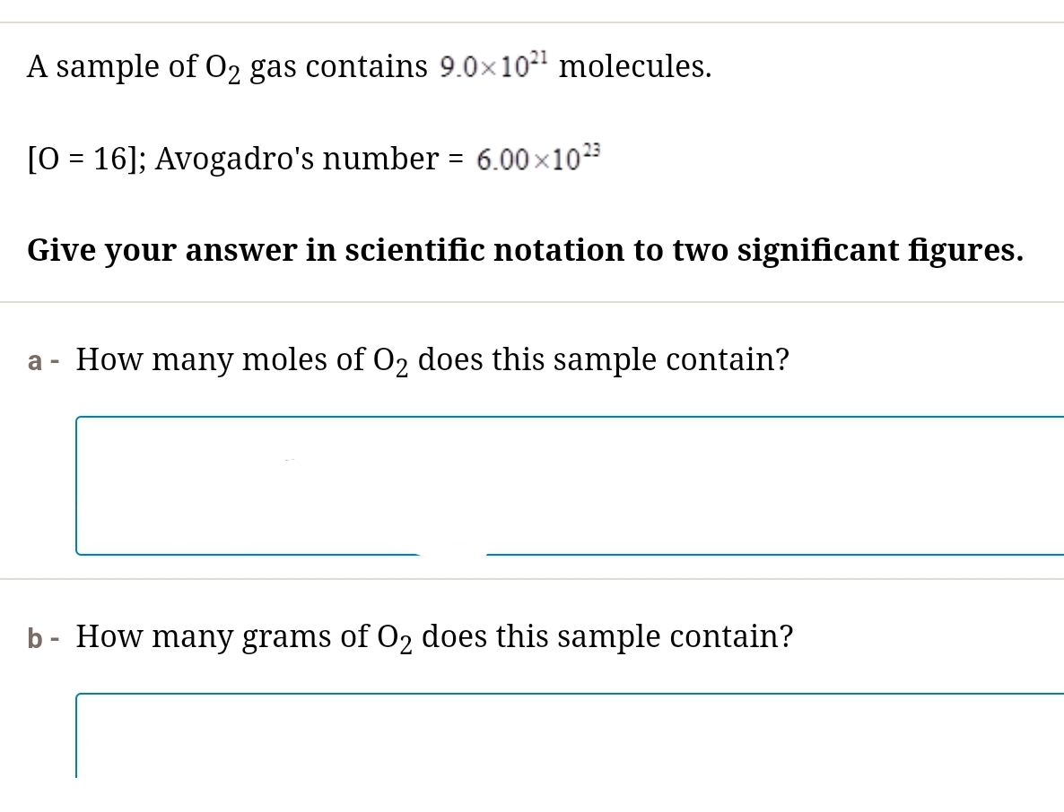 Solved A sample of O2 gas contains 9.0×1021 molecules. | Chegg.com