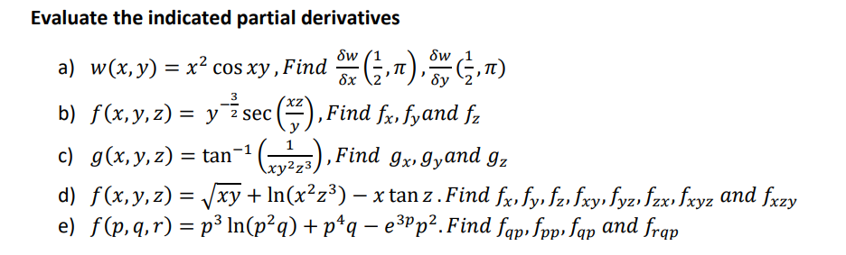 Solved Evaluate the indicated partial derivatives a) | Chegg.com
