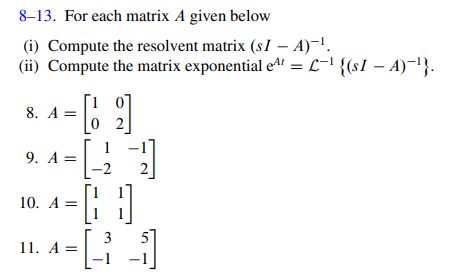 Solved 8-13. For each matrix A given below (i) Compute the | Chegg.com