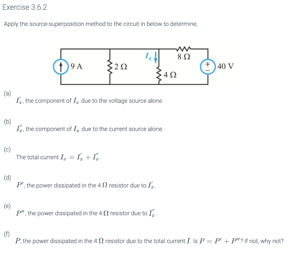 Solved Exercise 3.6.2 Apply the source-superposition method | Chegg.com