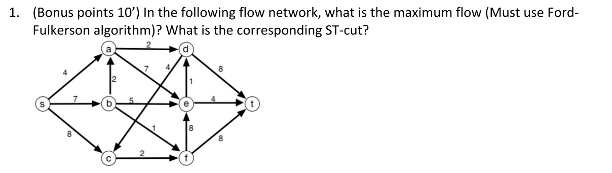 Solved Bonus Points 10 ﻿in The Following Flow Network 