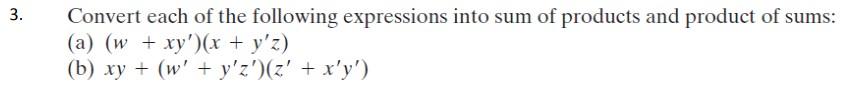Solved Convert each of the following expressions into sum of | Chegg.com