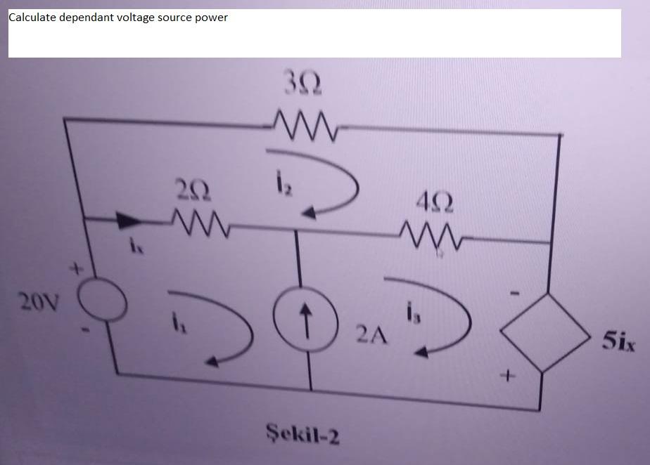 Solved Calculate dependant voltage source power 30 M 20 12 | Chegg.com