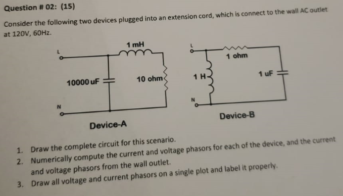 Solved Question #02: (15) Consider the following two devices | Chegg.com
