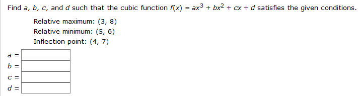 Solved Find a, b, c, and d such that the cubic function f(x) | Chegg.com