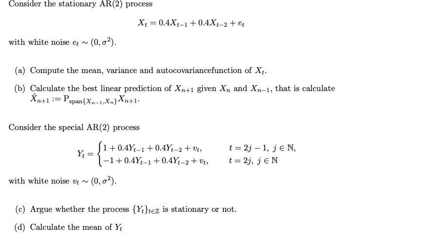 Solved Problem 1 (7 points) Consider the stationary AR(2) | Chegg.com