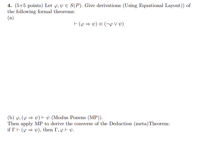 4. (5+5 points) Let 4, U E S(P). Give derivations | Chegg.com