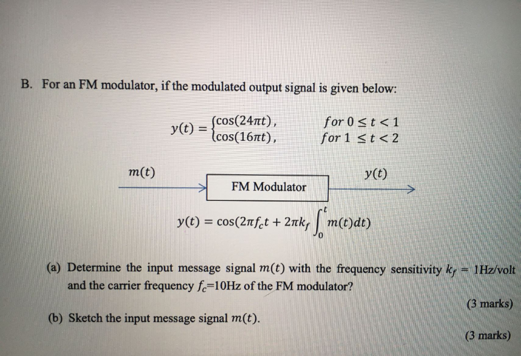 Solved B. For an FM modulator, if the modulated output | Chegg.com
