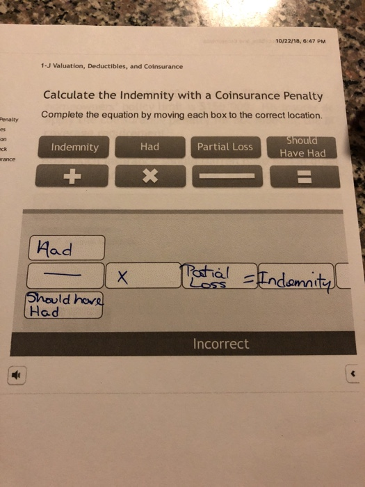 Solved 10/22/18, 6:47 PM Calculate the Indemnity with a | Chegg.com