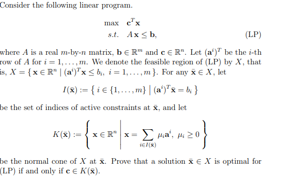 Consider the following linear program. max cx s.t. | Chegg.com