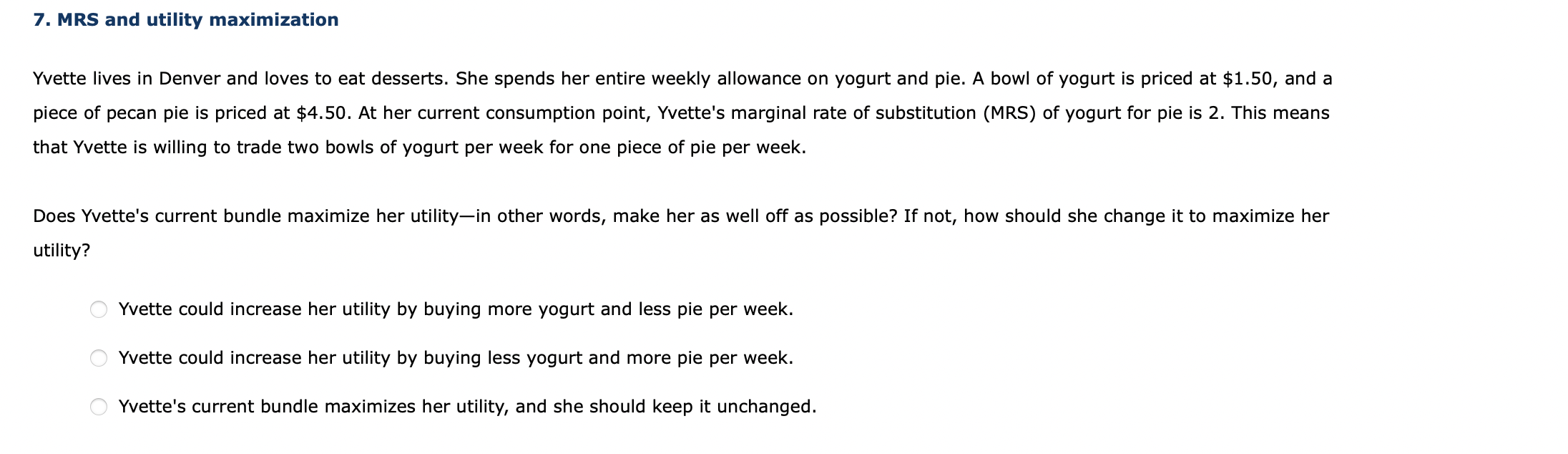 Solved 7. MRS and utility maximization Yvette lives in | Chegg.com