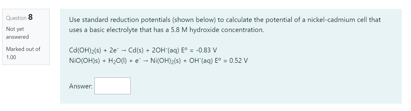 Solved Question 8 Use standard reduction potentials (shown | Chegg.com