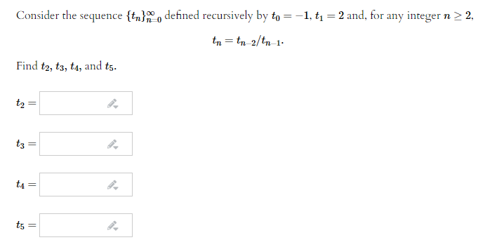 Solved Consider the sequence {tn} defined recursively by to | Chegg.com