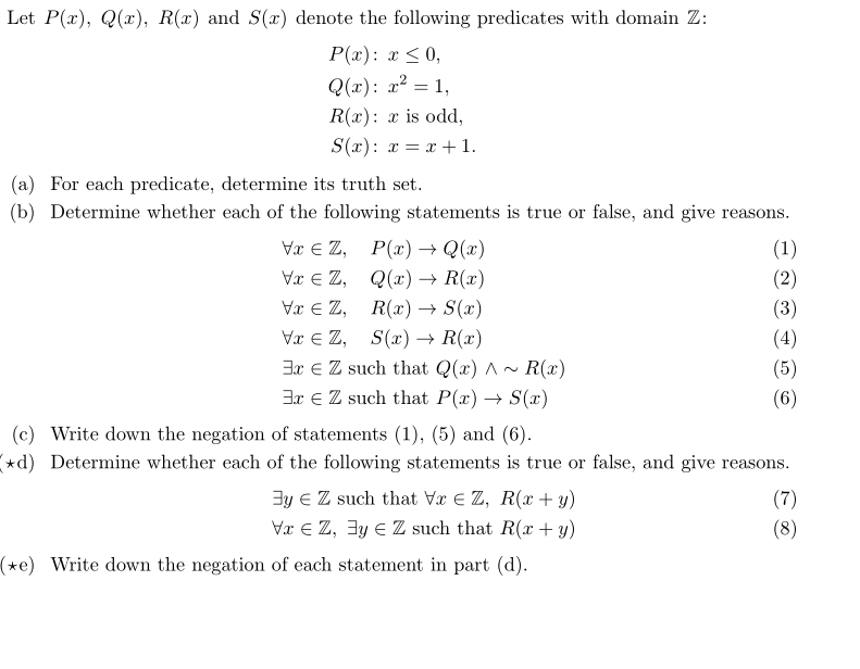 Solved Let P(x), Q(x), R(x) and S(x) denote the following | Chegg.com