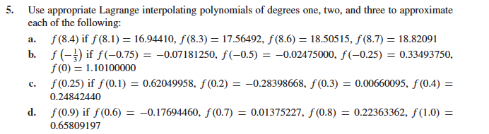 Solved 5. Use appropriate Lagrange interpolating polynomials | Chegg.com