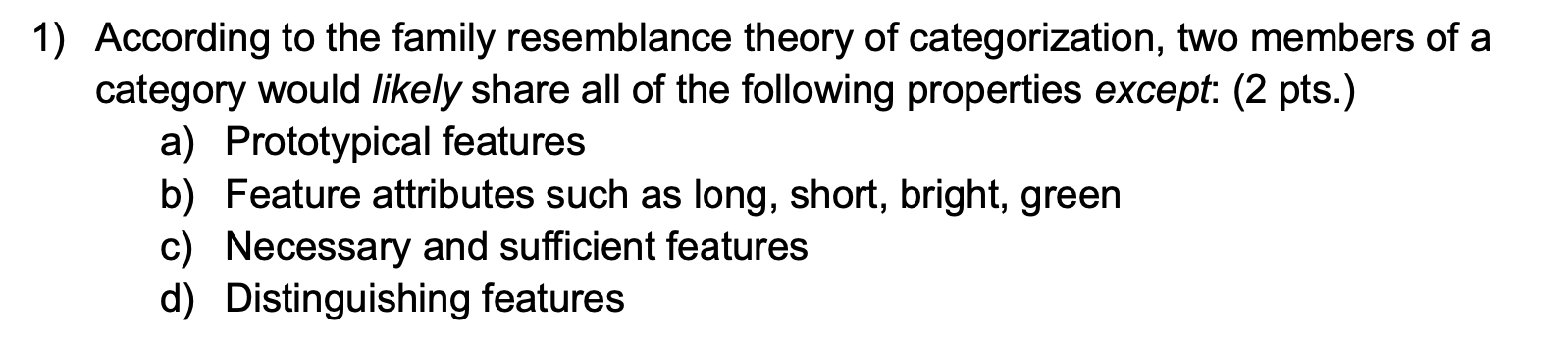 Solved 1) According to the family resemblance theory of | Chegg.com