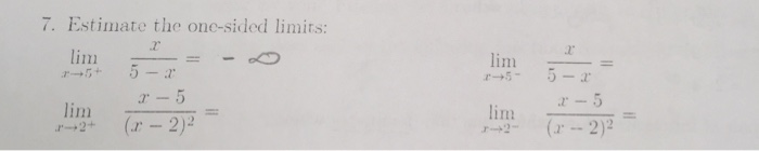 Solved Estimate the one-sided limits lim_x rightarrow 5^+ | Chegg.com