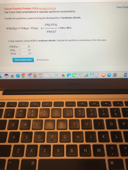 Solved Close Proble Tutored Practice Problem 15.3.4 Use K | Chegg.com