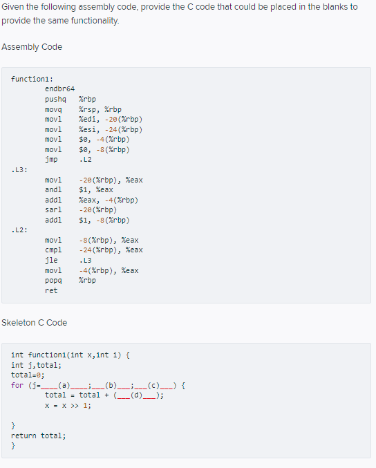 Solved Given the following assembly code, provide the C code | Chegg.com
