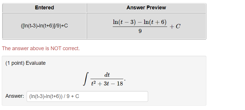 Solved The answer above is NOT correct. (1 point) Evaluate | Chegg.com