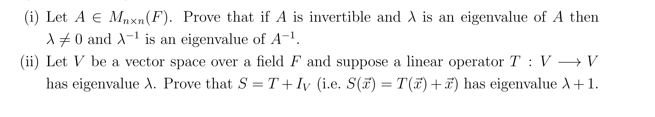 Solved (i) Let A E Mnxn(F). Prove that if A is invertible | Chegg.com