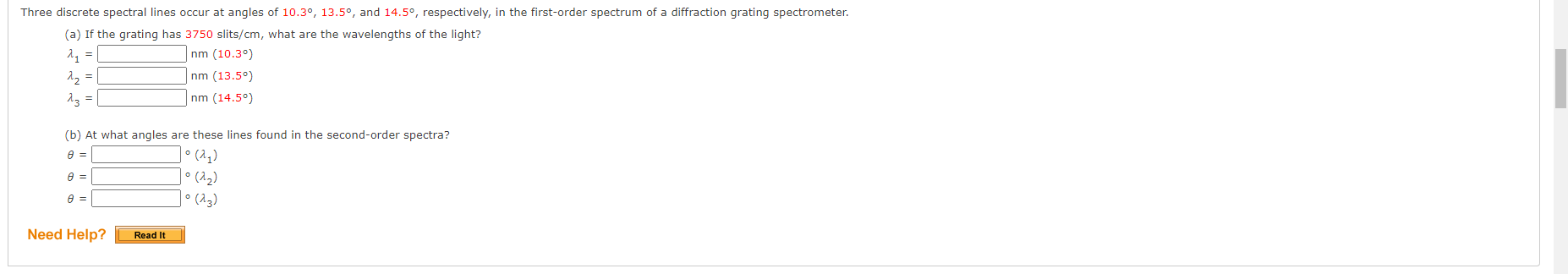 Solved Three Discrete Spectral Lines Occur At Angles Of