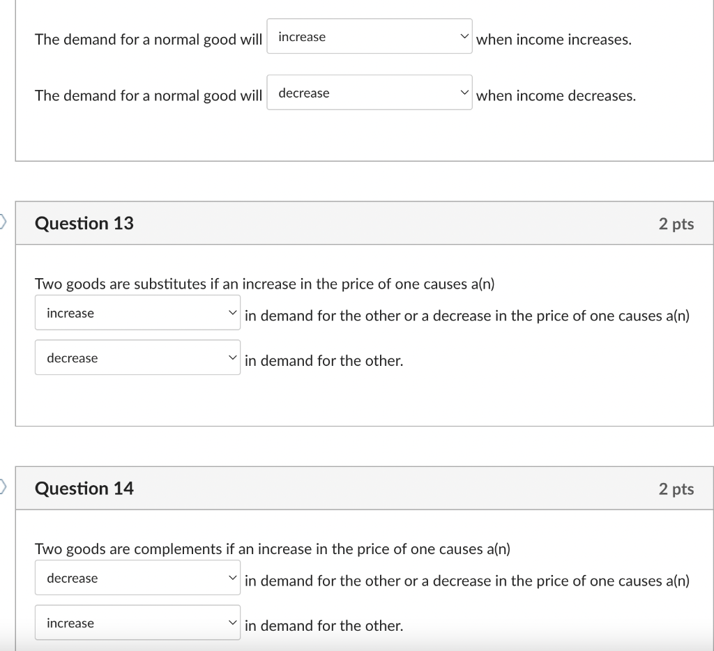 Solved The demand for a normal good will when income | Chegg.com