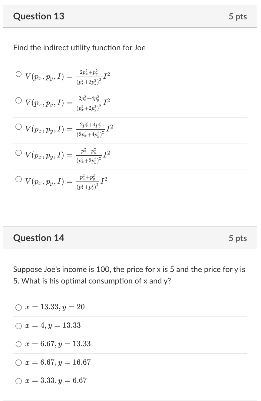 Solved Find the indirect utility function for Joe | Chegg.com