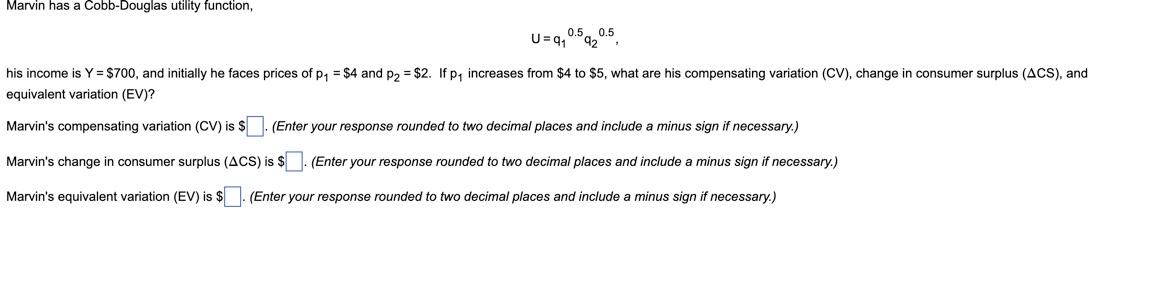 Solved Marvin has a Cobb-Douglas utility function, | Chegg.com
