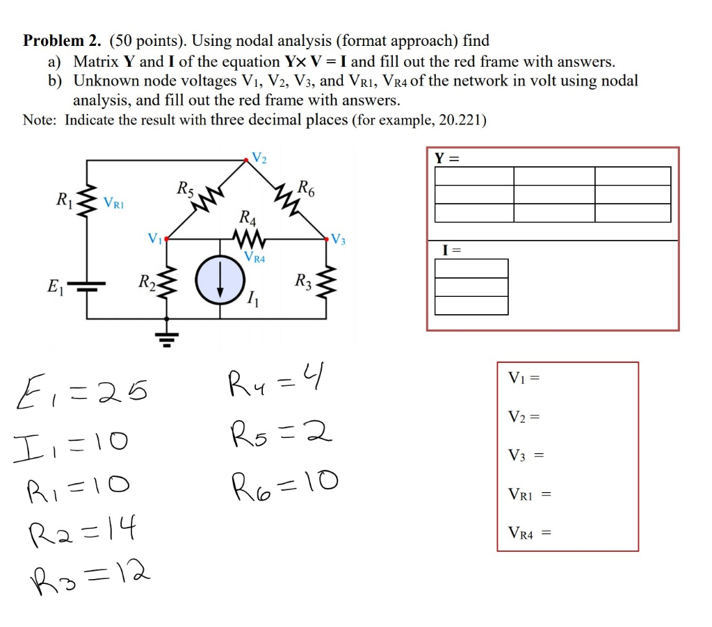 Solved Problem 2. (50 points). Using nodal analysis (format | Chegg.com