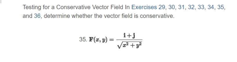 Solved Testing for a Conservative Vector Field In Exercises | Chegg.com