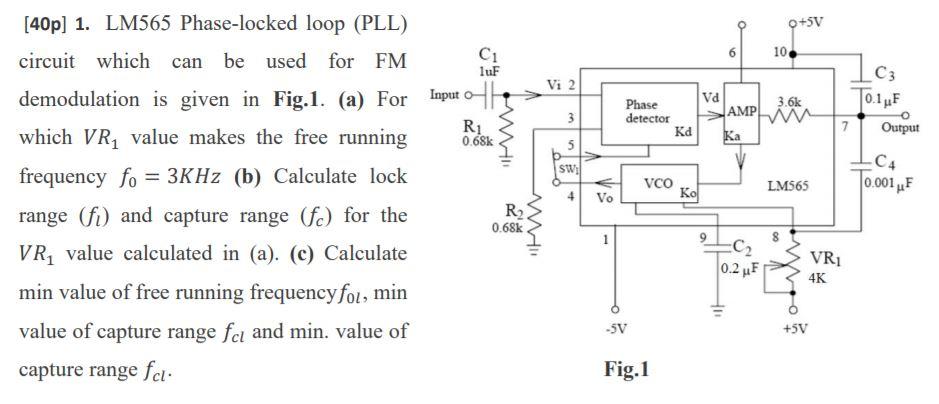 Solved [40p] 1. LM565 Phase-locked loop (PLL) +5V 6 10 | Chegg.com