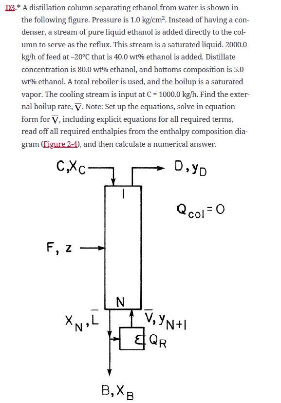 Solved 22.* When water is the more volatile component, we do | Chegg.com