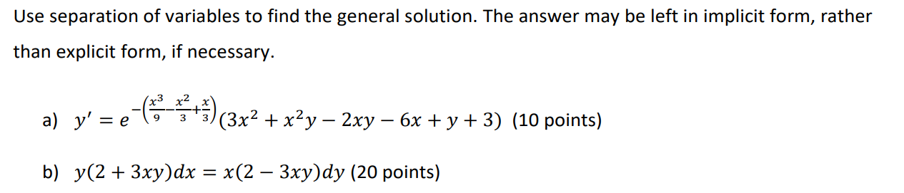 Solved Use separation of variables to find the general | Chegg.com
