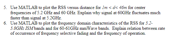 Solved we have to simulate the behavior of multipath in an | Chegg.com