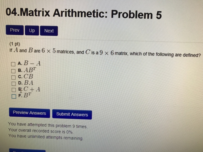 Solved Matrix Arithmetic Problem5 Prev Up Next 1 Pt 04 0951