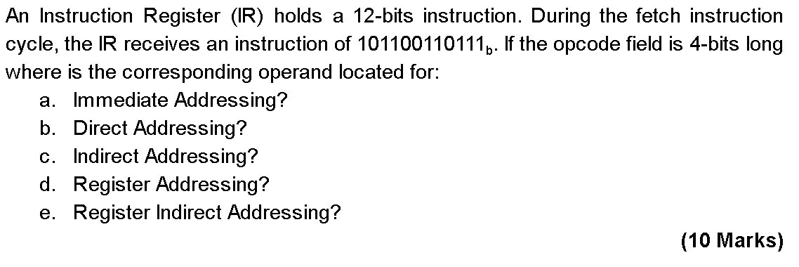 Solved An Instruction Register (IR) holds a 12-bits | Chegg.com