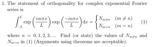 Solved 1. The statement of orthogonality for complex | Chegg.com