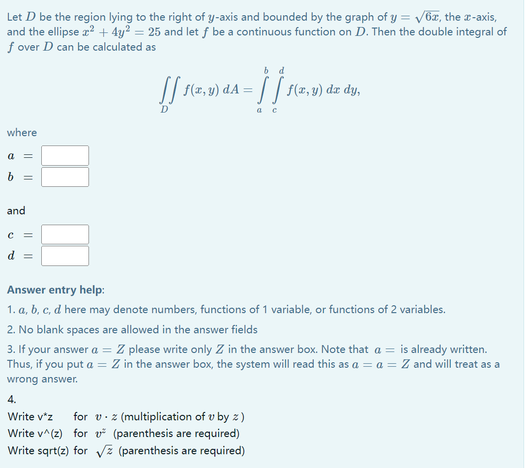 Solved Let D Be The Region Lying To The Right Of Y Axis And Chegg