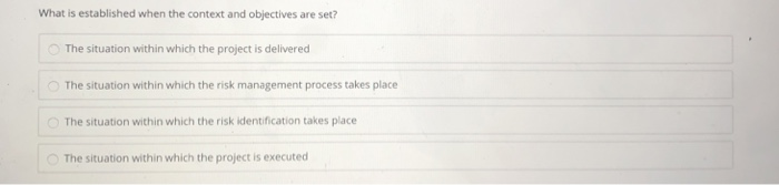 Solved What is established when the context and objectives | Chegg.com