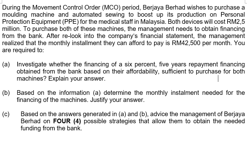 Solved During the Movement Control Order (MCO) period, | Chegg.com