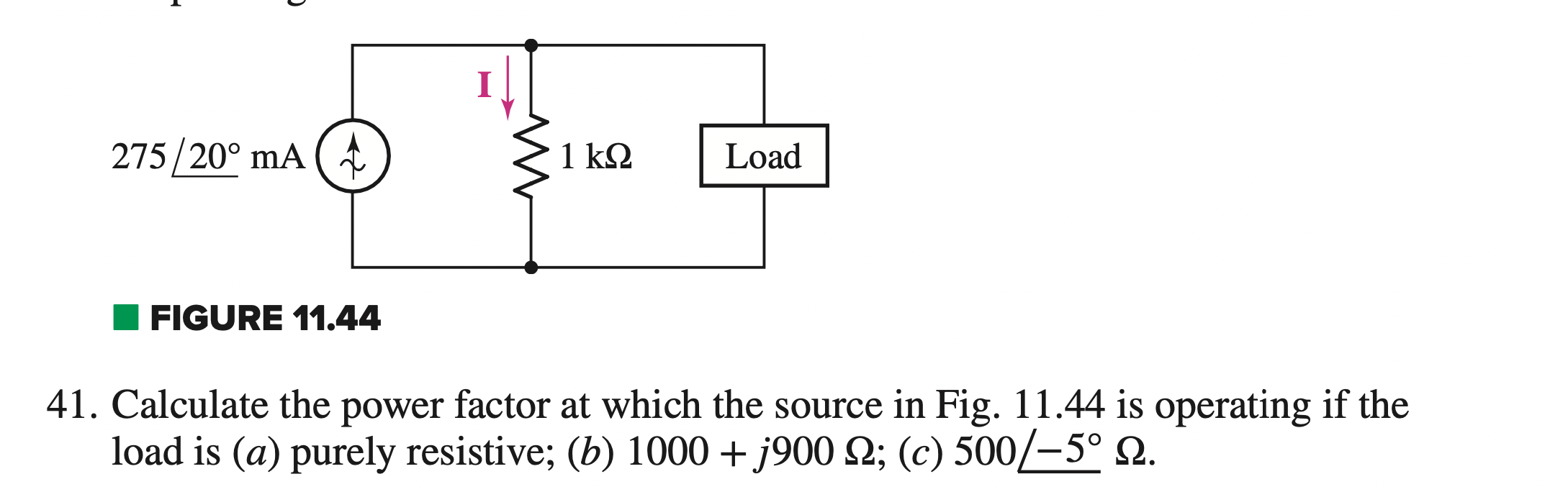 Solved FIGURE 11.44 11. Calculate the power factor at which | Chegg.com