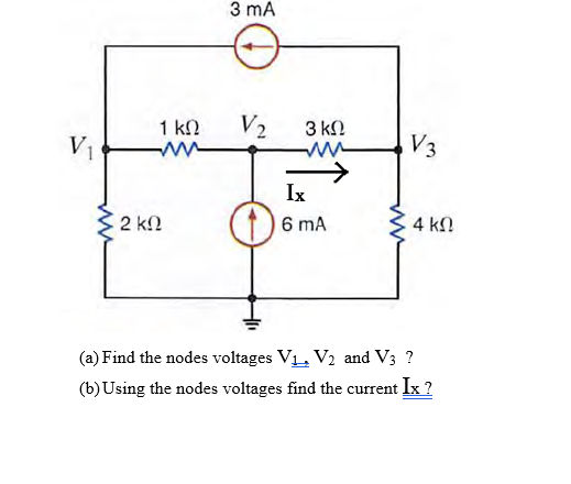 Solved (a) Find the nodes voltages V1,V2 and V3 ? (b) Using | Chegg.com