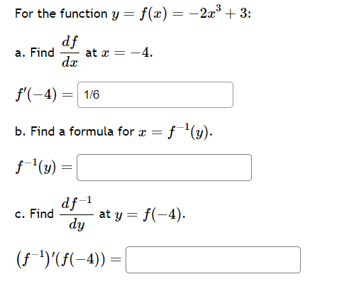 Solved For the function y=f(x)=−2x3+3 : a. Find dxdf at | Chegg.com