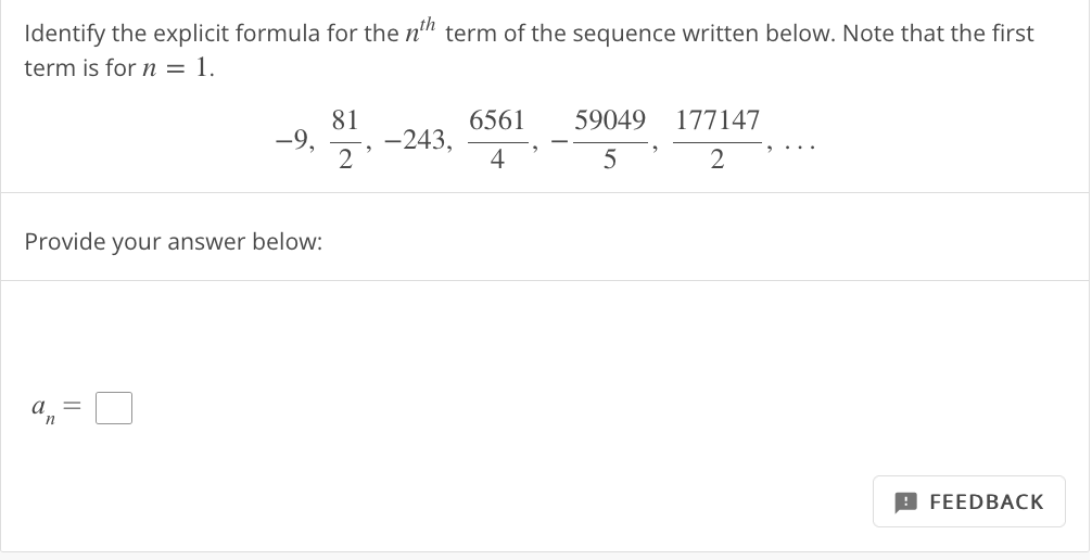 Solved Identify the explicit formula for the nth ﻿term of | Chegg.com