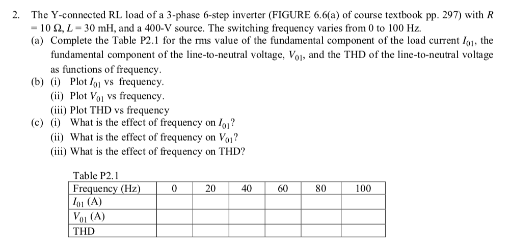 Solved 2. The Y-connected RL load of a 3-phase 6-step | Chegg.com