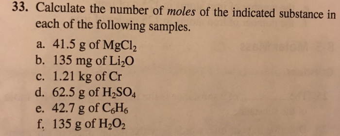 Solved 33 Calculate The Number Of Moles Of The Indicated