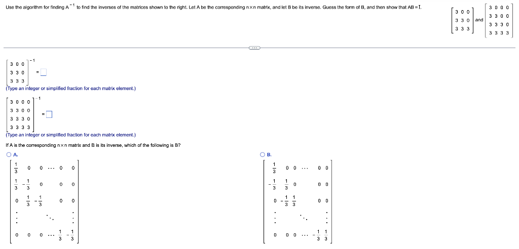 Solved Use the algorithm for finding A to find the inverses | Chegg.com